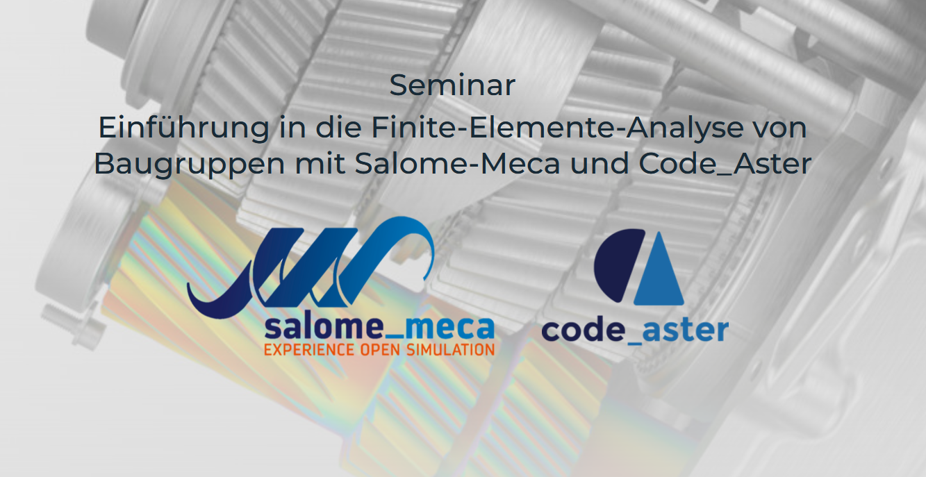 FEM-Einführung mit Salome-Meca und Code_Aster - Vonstein & Partner